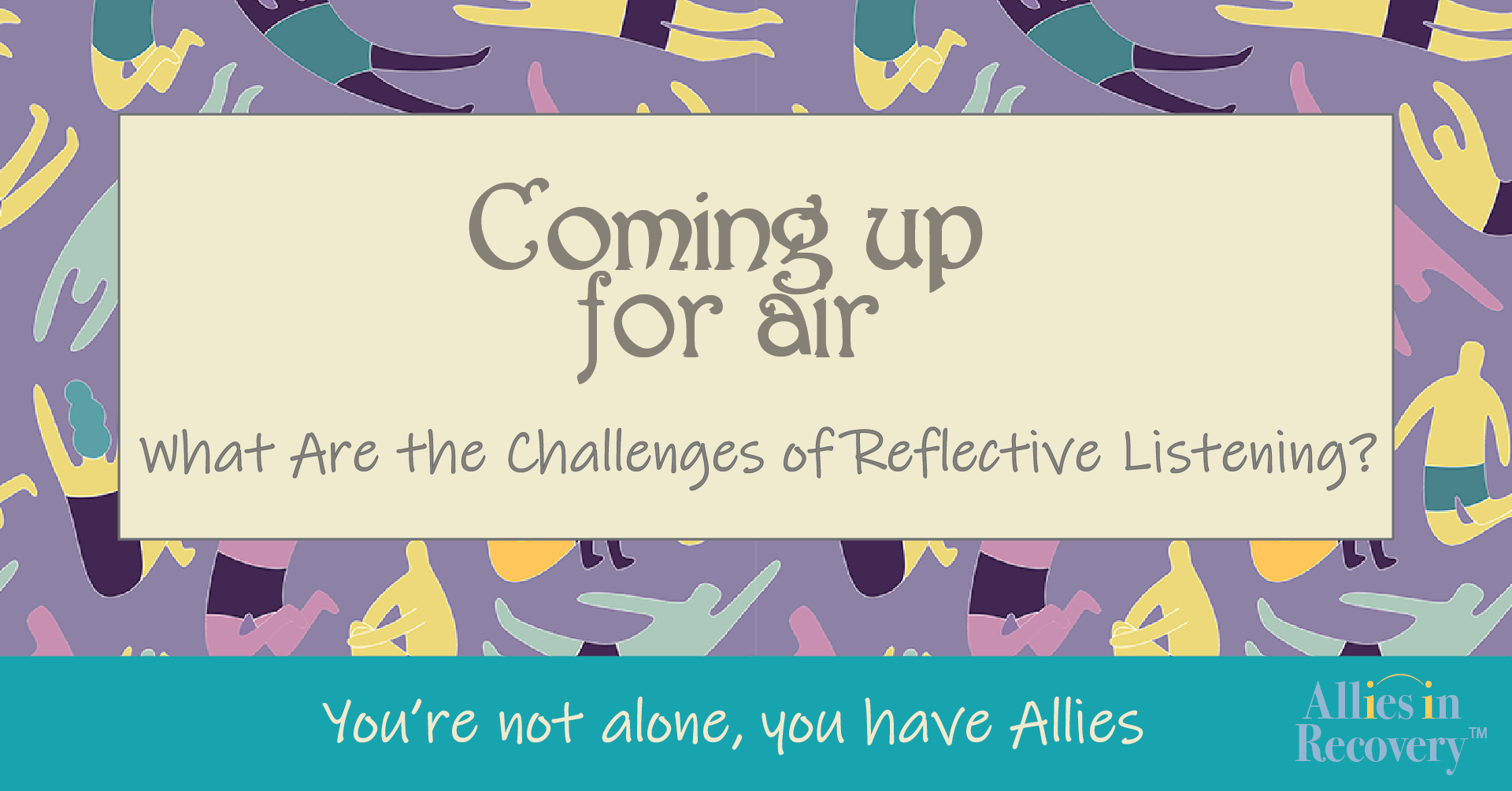 What Are the Challenges of Reflective Listening? - Allies in Recovery What Are the Challenges of Reflective Listening? - Allies in Recovery